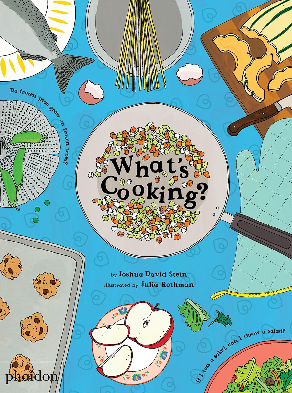 What's Cooking?: Stein, Joshua David, Rothman, Julia: 9780714875088 ...