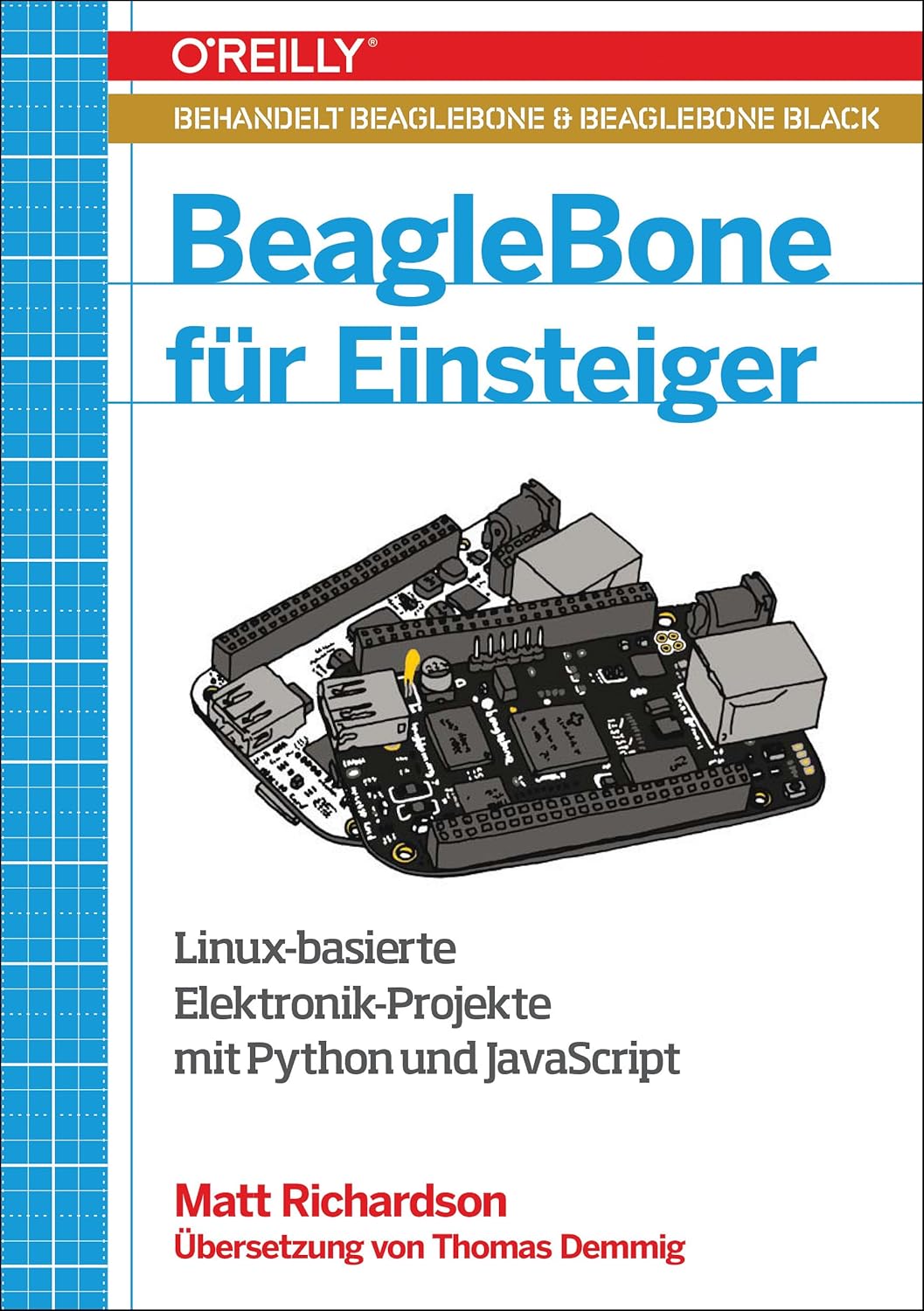 Amazon.com: BeagleBone für Einsteiger: 9783955614096: Richardson, Matt ...
