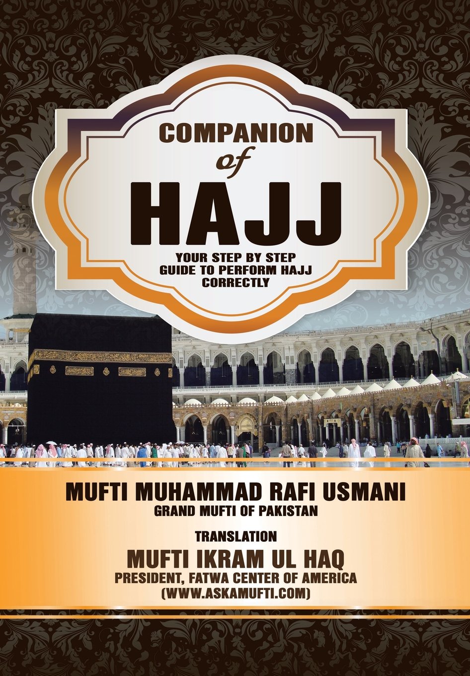 Hajj Guide How To Perform Hajj Your Complete Guide