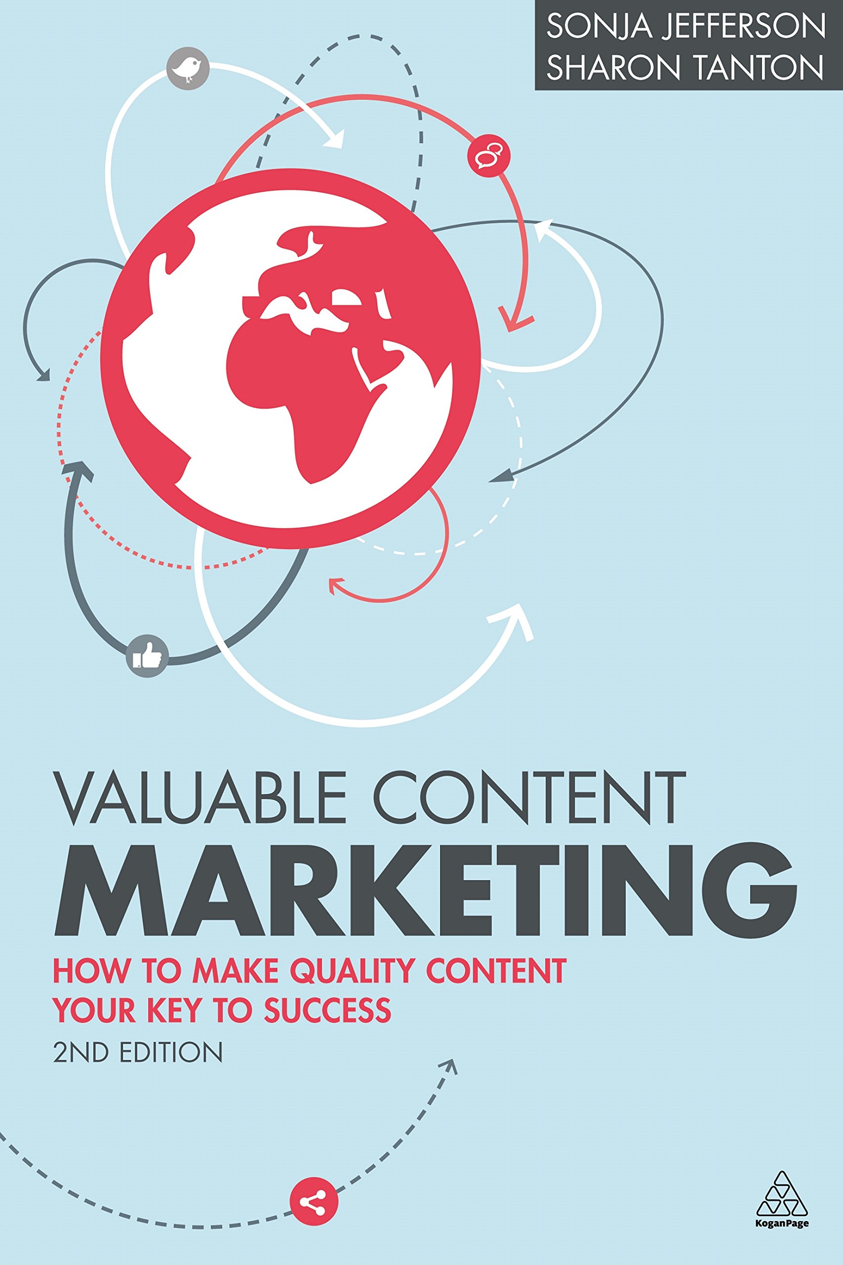 Valuable Content Marketing: How to Make Quality Content Your Key to ...
