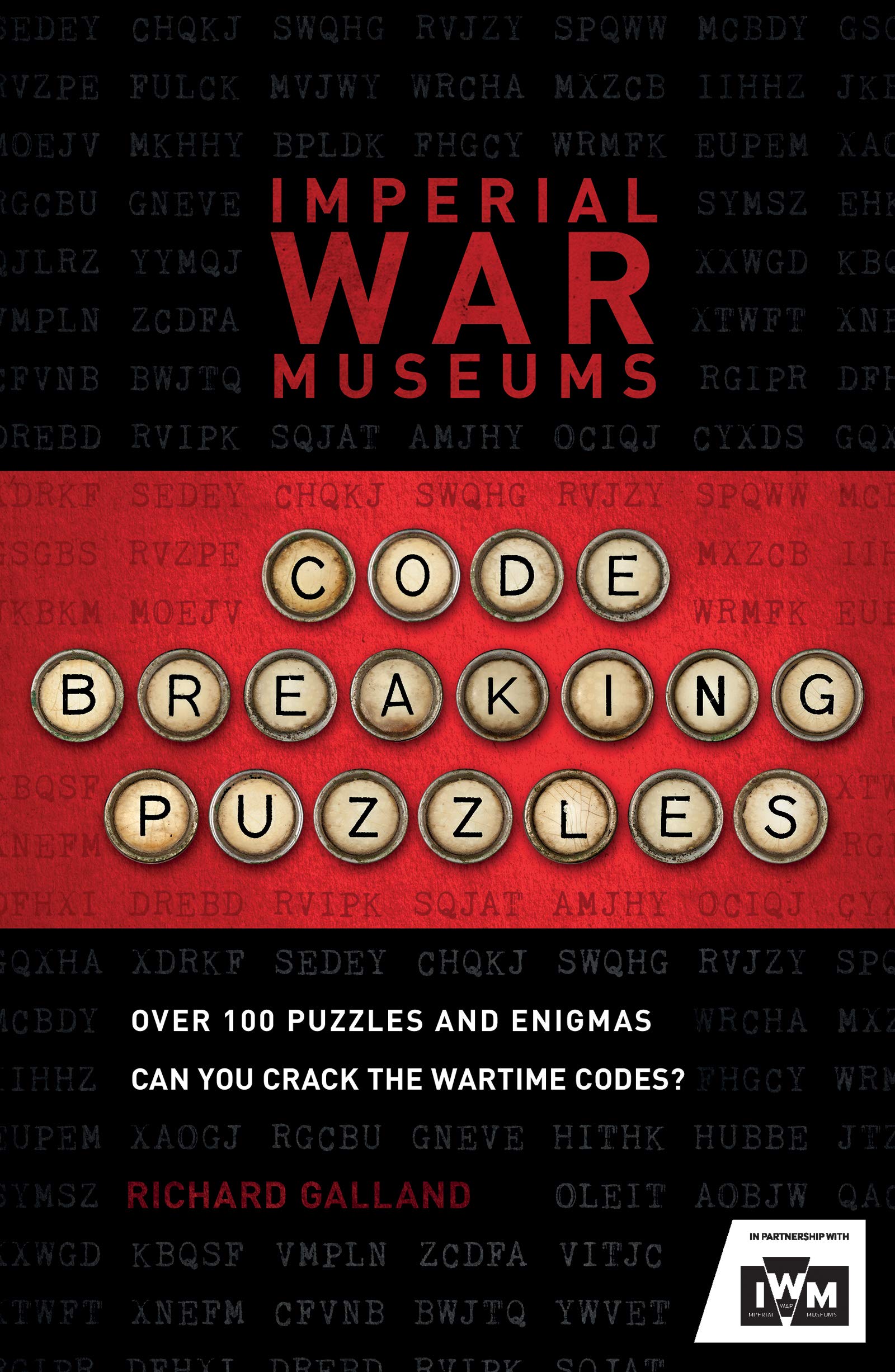 Buy Imperial War Museums Code-breaking Puzzles: Over 100 Puzzles and ...