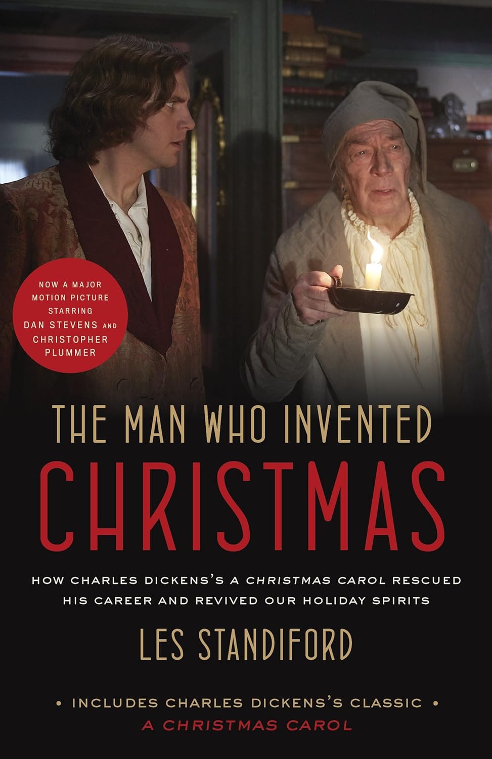 Amazon.com: The Man Who Invented Christmas (Movie Tie-In): How Charles ...