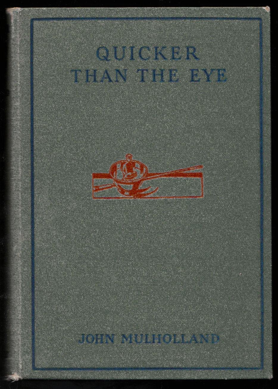 Quicker Than the Eye, The Magic and Magicians of the World: John ...