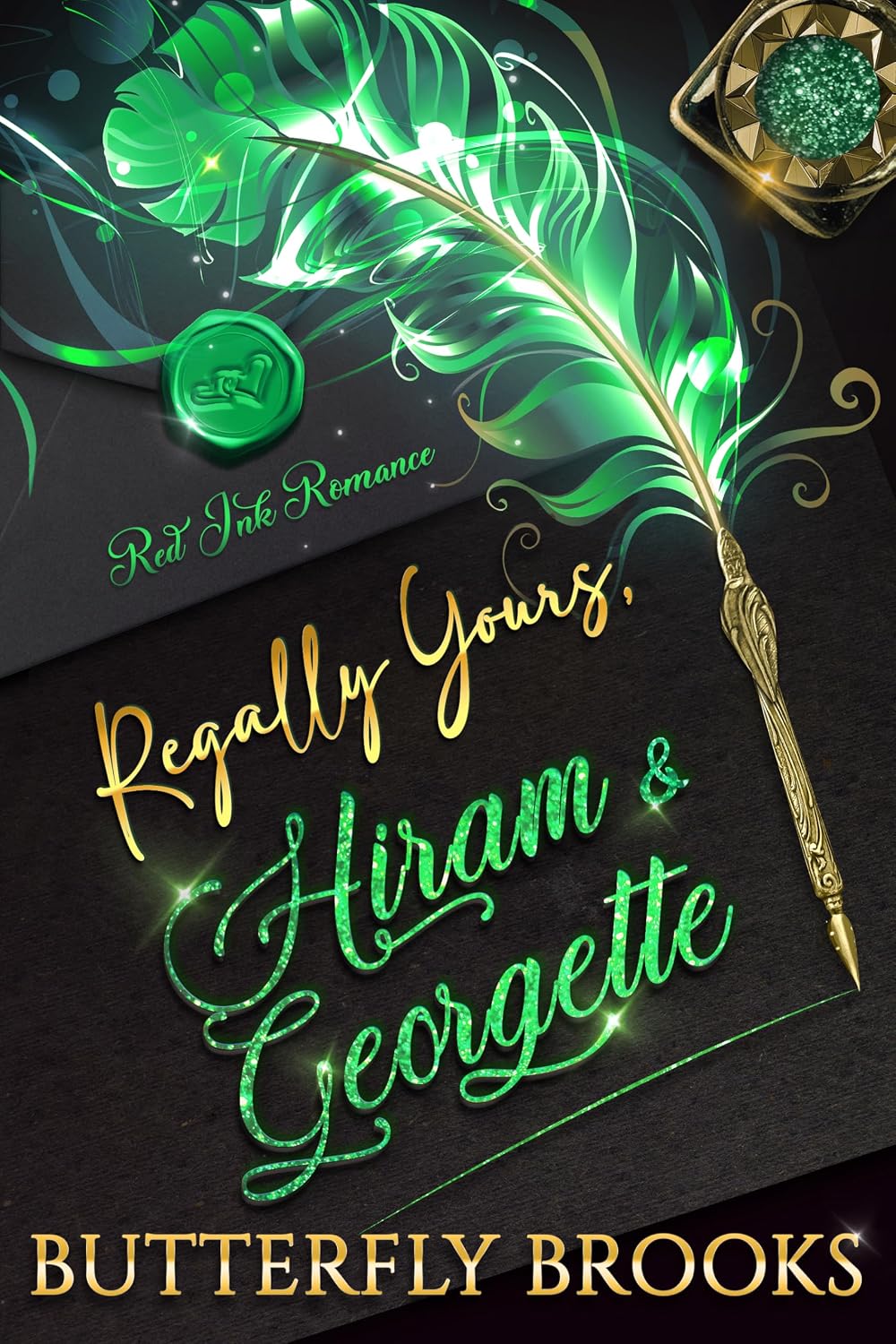 Regally Yours, Hiram & Georgette: Red Ink Romance Collection - Kindle ...
