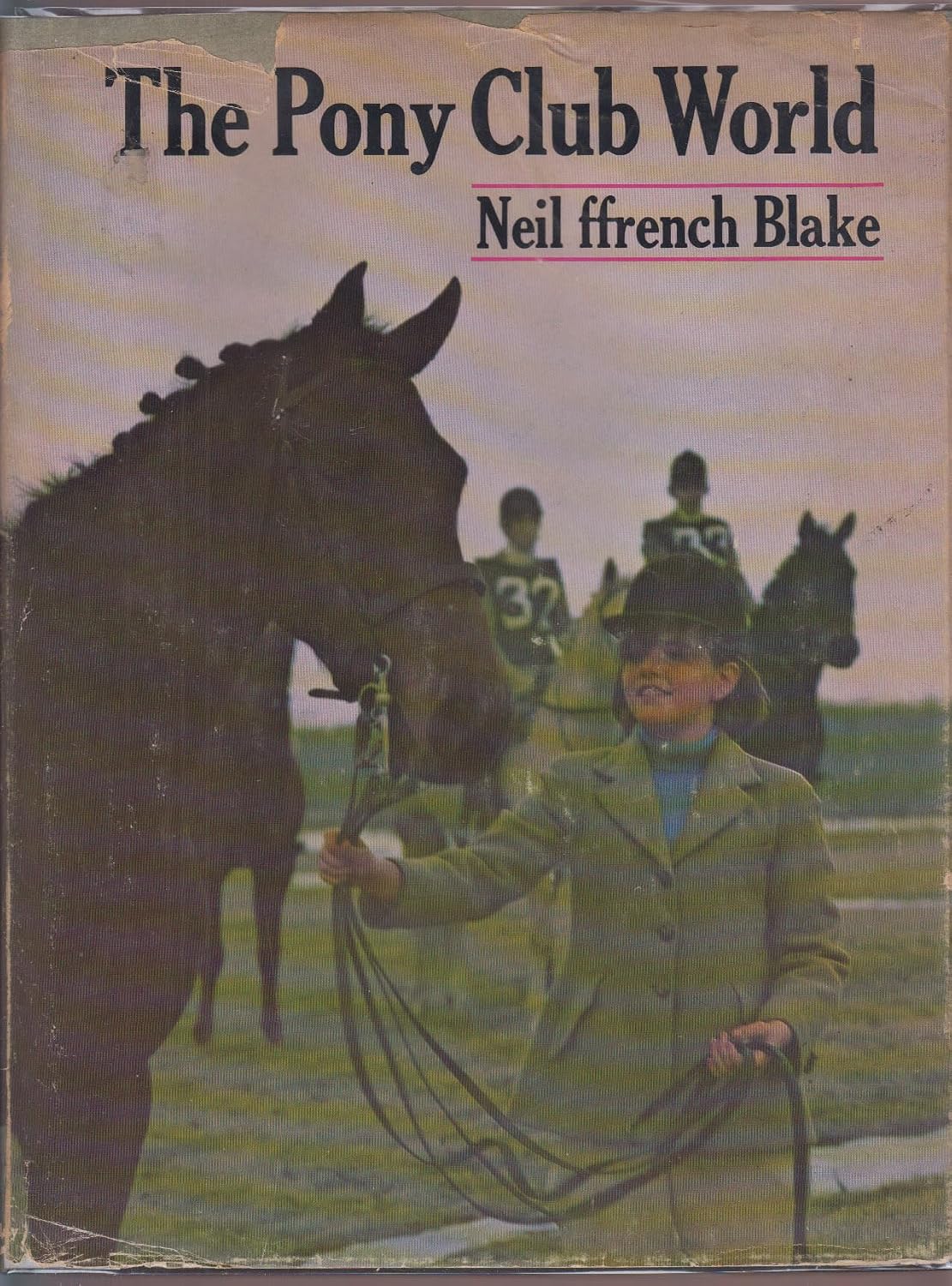 The Pony Club world: Blake, Neil Ffrench: Amazon.com: Books