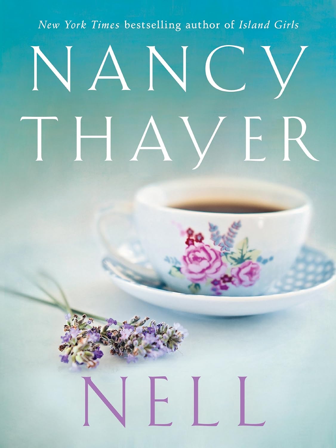 Nell: A Novel - Kindle edition by Thayer, Nancy. Literature & Fiction ...