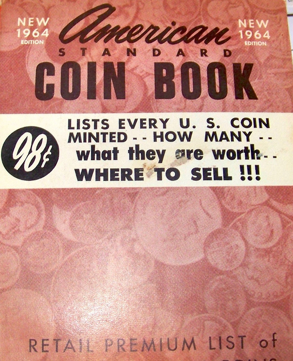 American Standard Book of all United States Coins: Edited by R.A ...