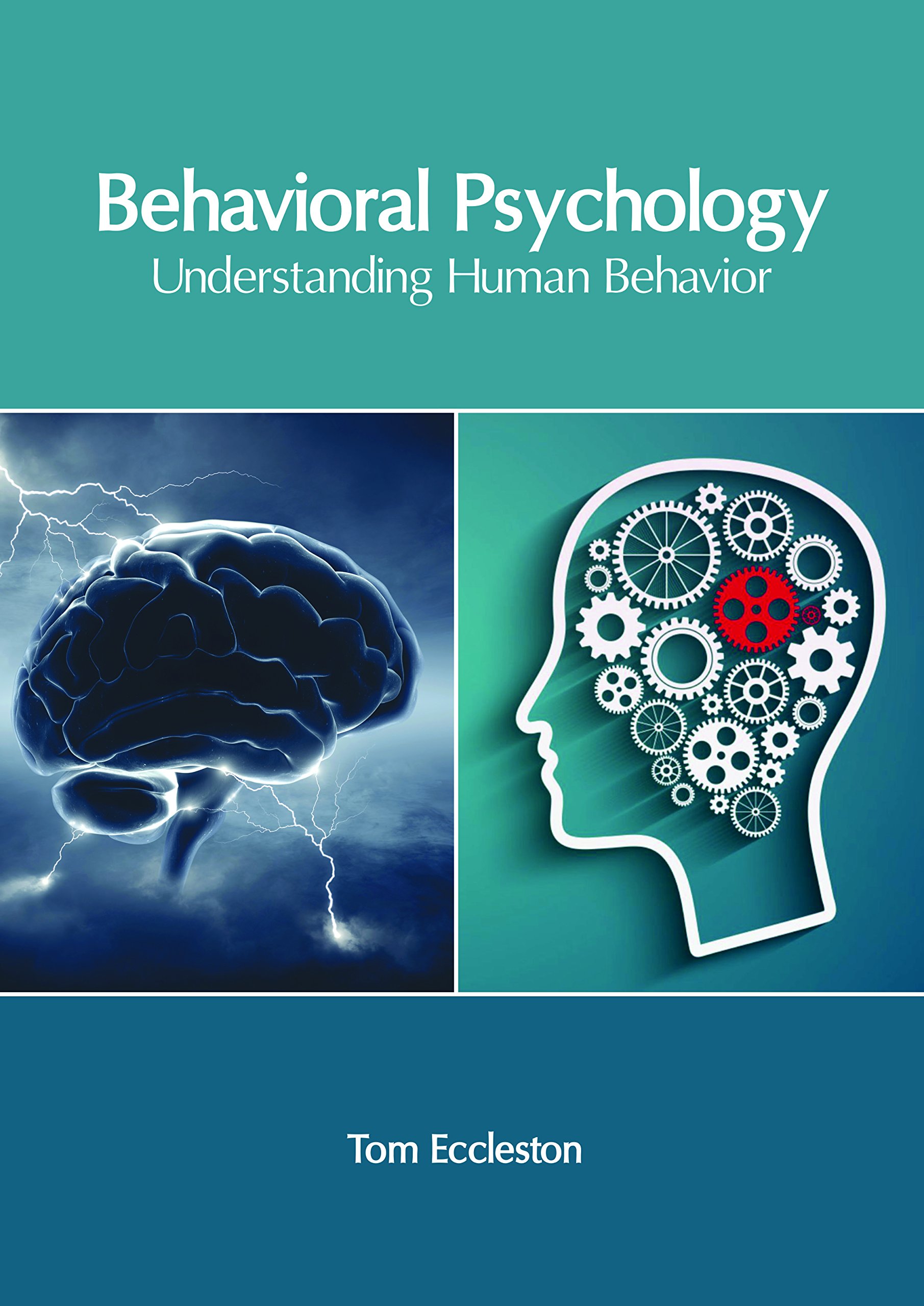 Amazon.com: Behavioral Psychology: Understanding Human Behavior ...