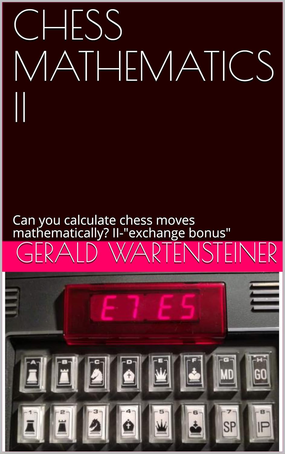 Amazon.co.jp: CHESS MATHEMATICS II: Can you calculate chess moves ...