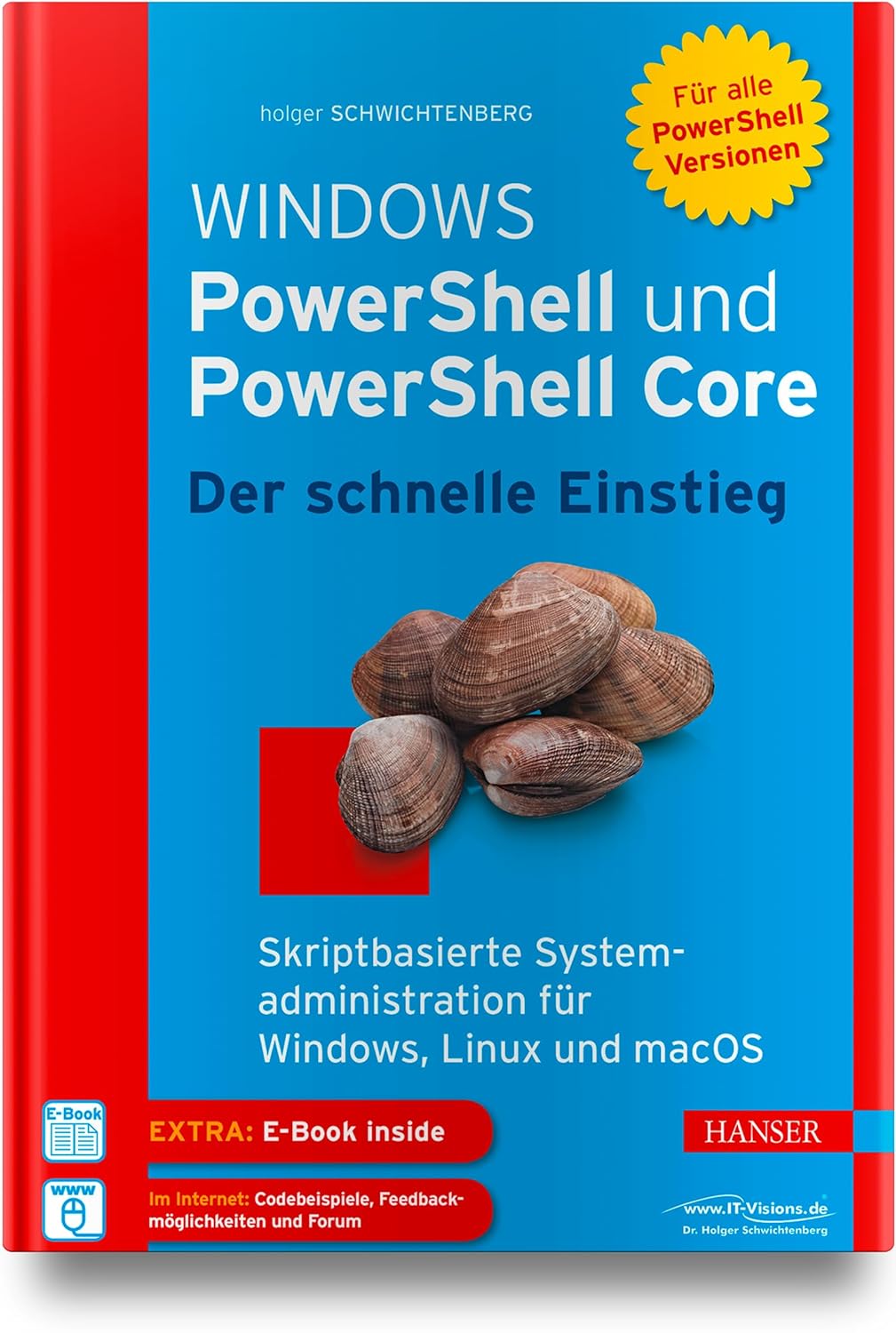 Windows PowerShell und PowerShell Core - Der schnelle Einstieg: Skriptbasierte ...