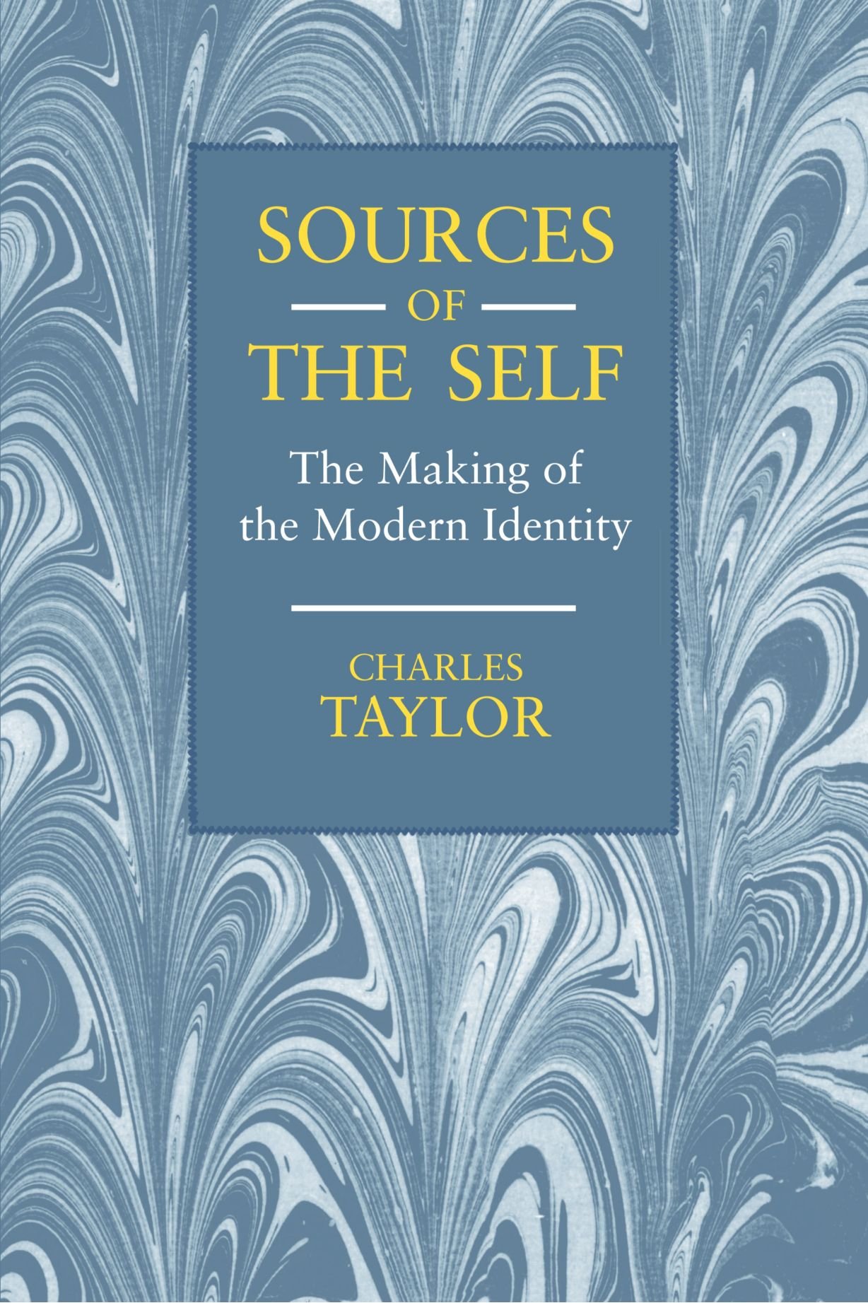 Sources of the Self: The Making of the Modern Identity: Taylor, Charles ...