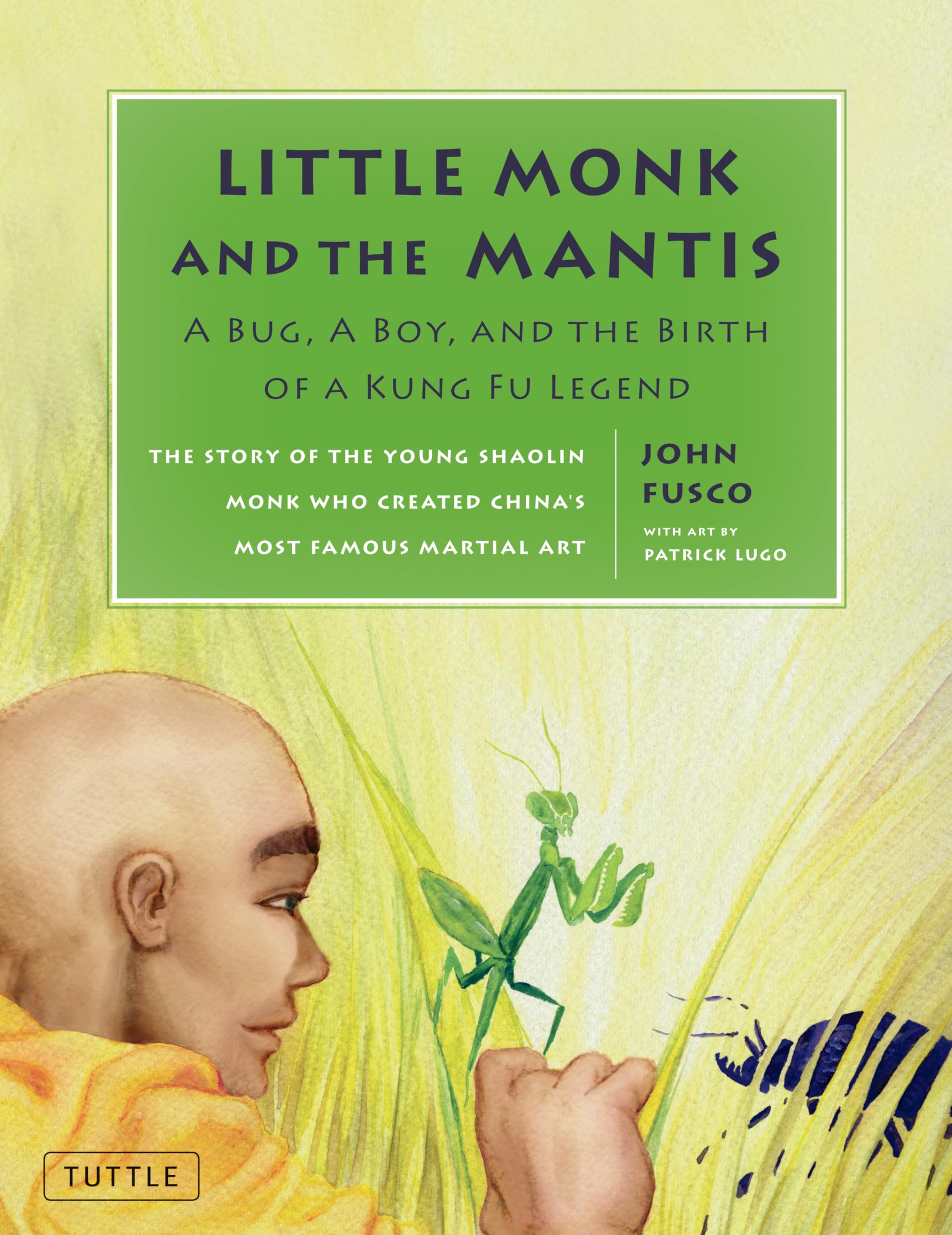 Amazon.com: Little Monk and the Mantis: A Bug, A Boy, and the Birth of ...