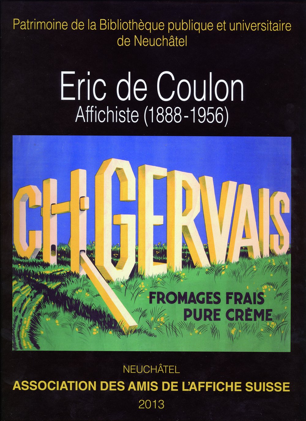 Amazon.com: ERIC DE COULON, AFFICHISTE (1888-1956): 9782882250247 ...