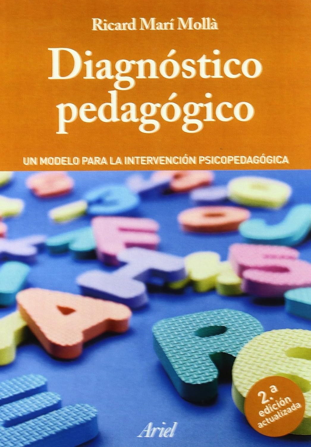 Diagnóstico pedagógico : un modelo para la intervención psicopedagógica ...
