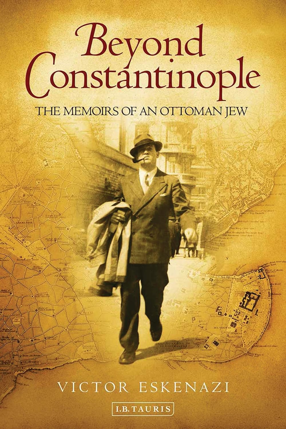 Amazon.com: Beyond Constantinople: 9781784532666: Eskenazi, Victor: Books
