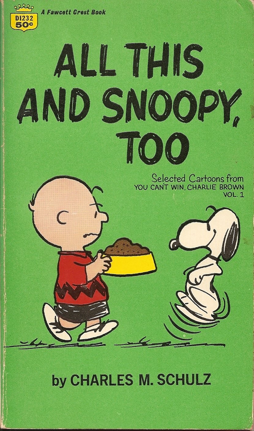 All This and Snoopy, Too: Charles M. Schulz: Amazon.com: Books