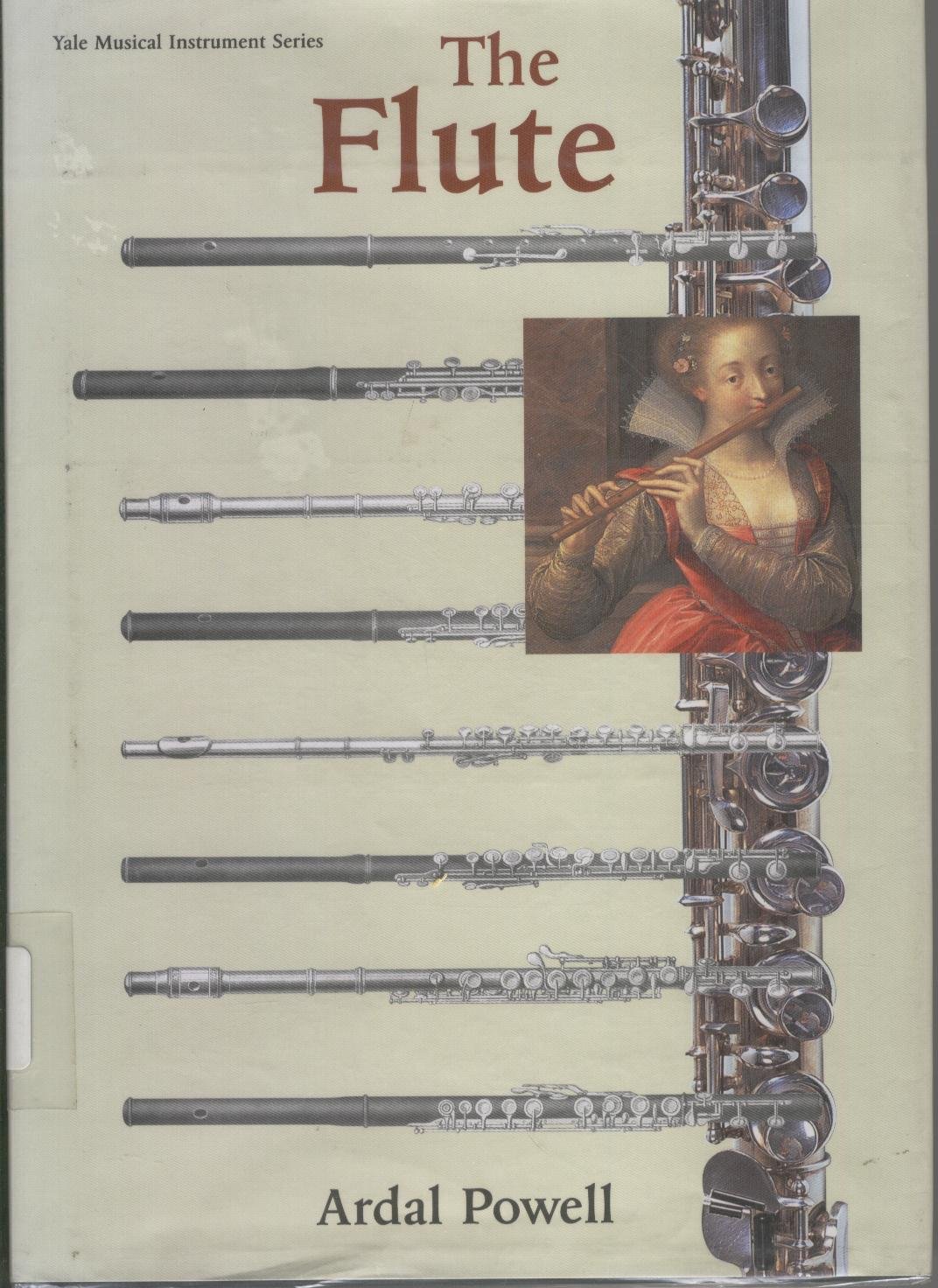 The Flute (Yale Musical Instrument Series) : Powell, Ardal: Amazon.co ...