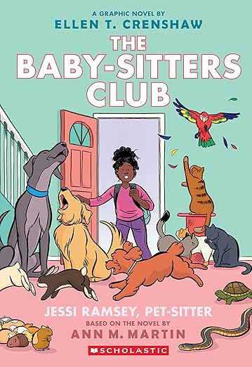 Jessi Ramsey, Pet-sitter: A Graphic Novel (The Baby-sitters Club #18) (The Baby-Sitters Club ...