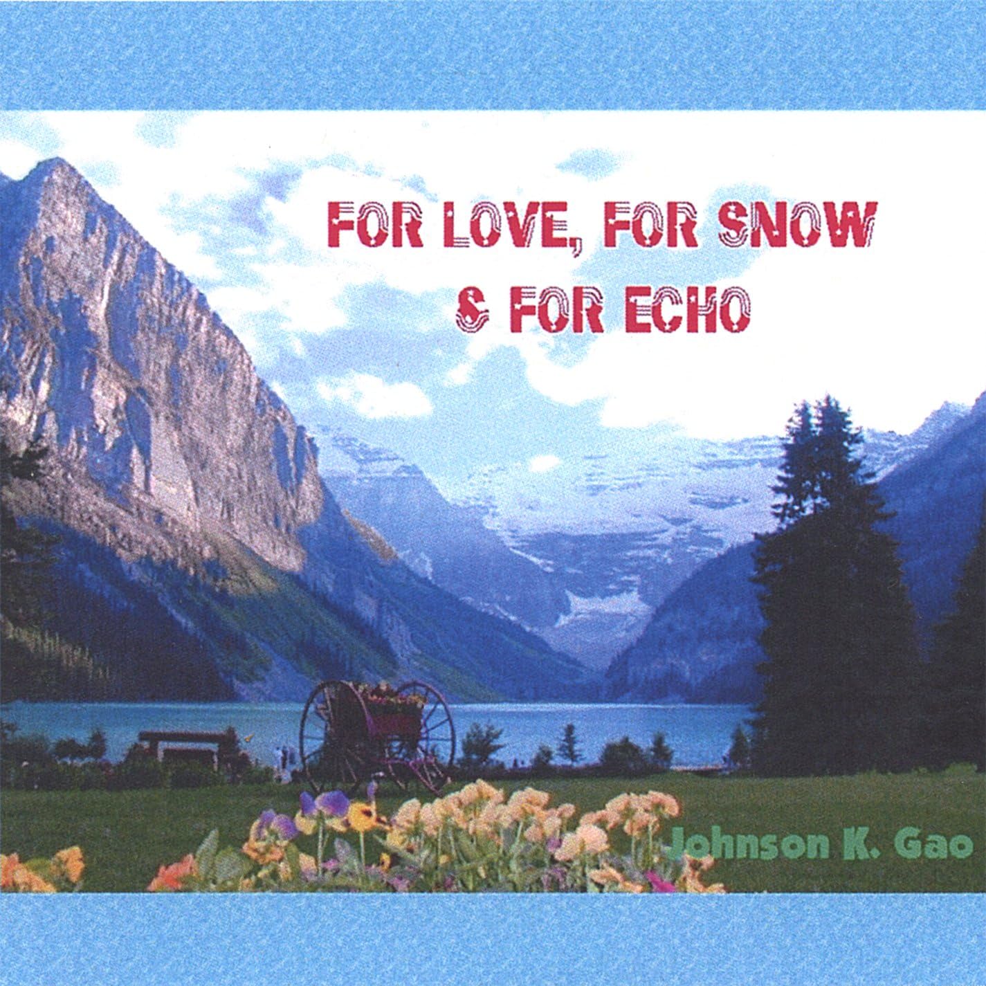 Amazon.co.jp: For Love for Snow & For Echo: Music