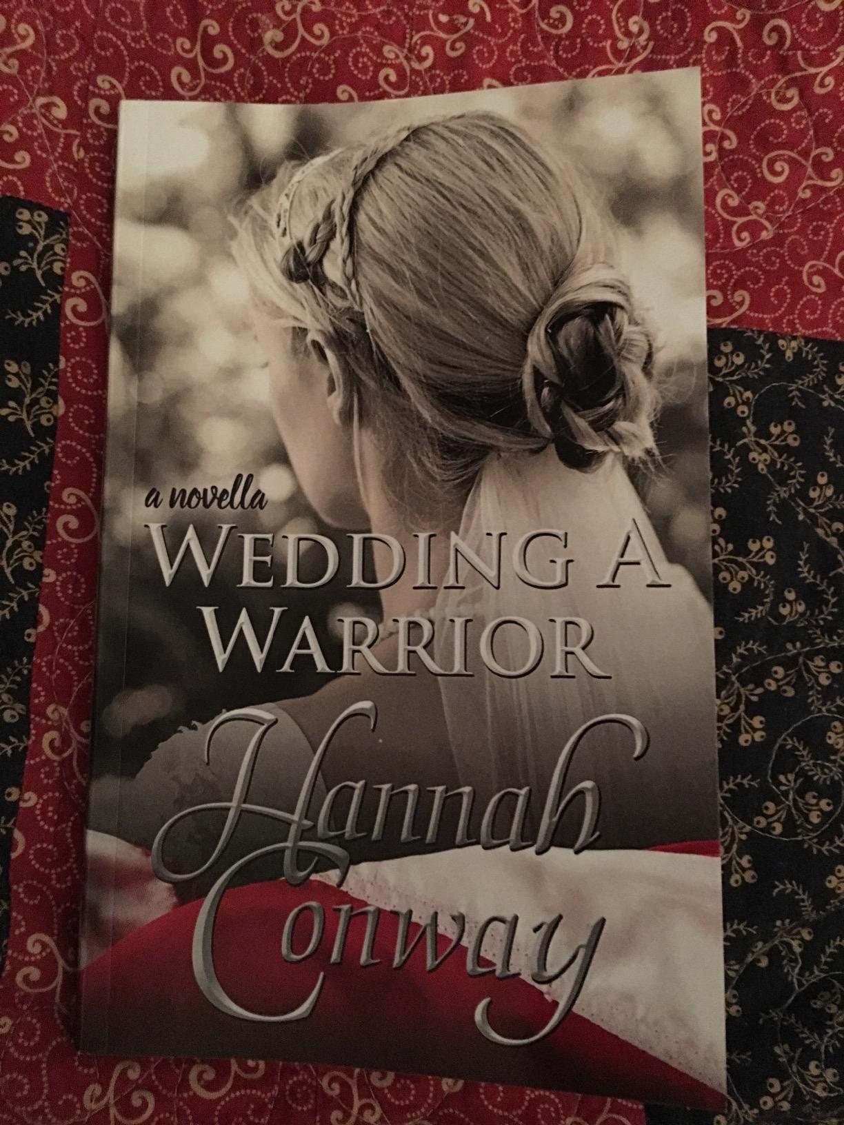 Amazon.com: Wedding a Warrior eBook : Conway, Hannah, Ludwig, Robin ...