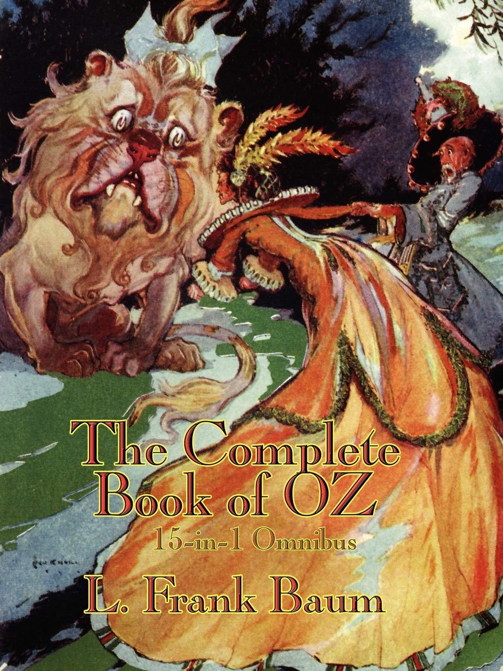 The Complete Book of Oz: Baum, L Frank: 9781934451052: Amazon.com: Books