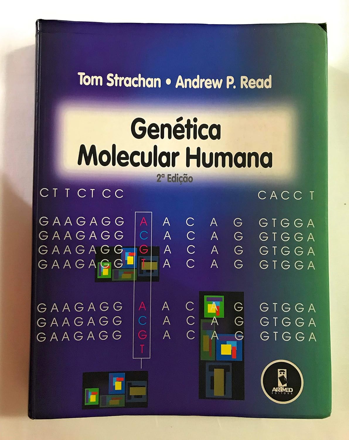 Human Molecular Genetics 2: Strachan, Tom, Read, Andrew P ...