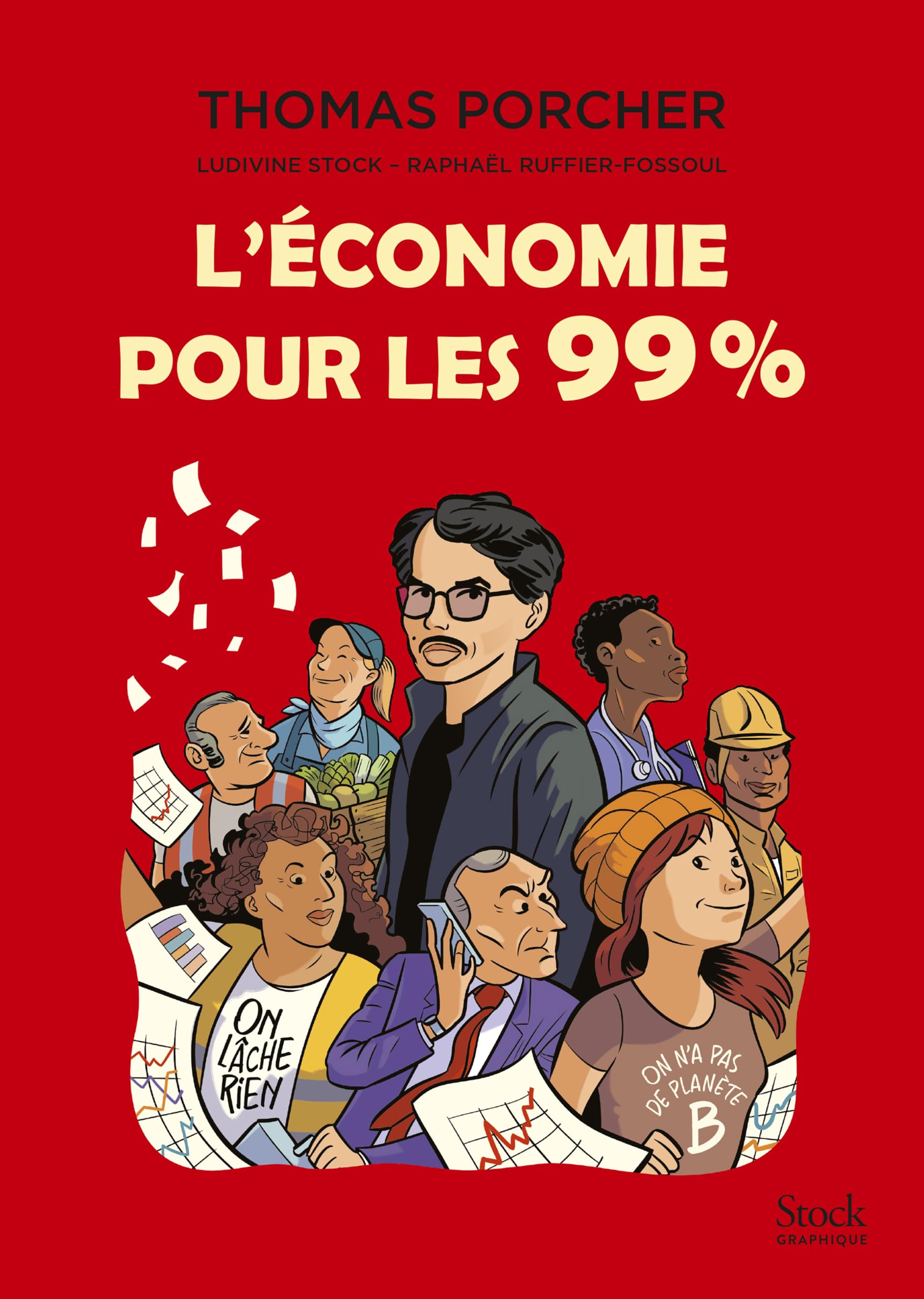 Amazon.fr - L'économie pour les 99% - Porcher, Thomas, Stock, Ludivine ...