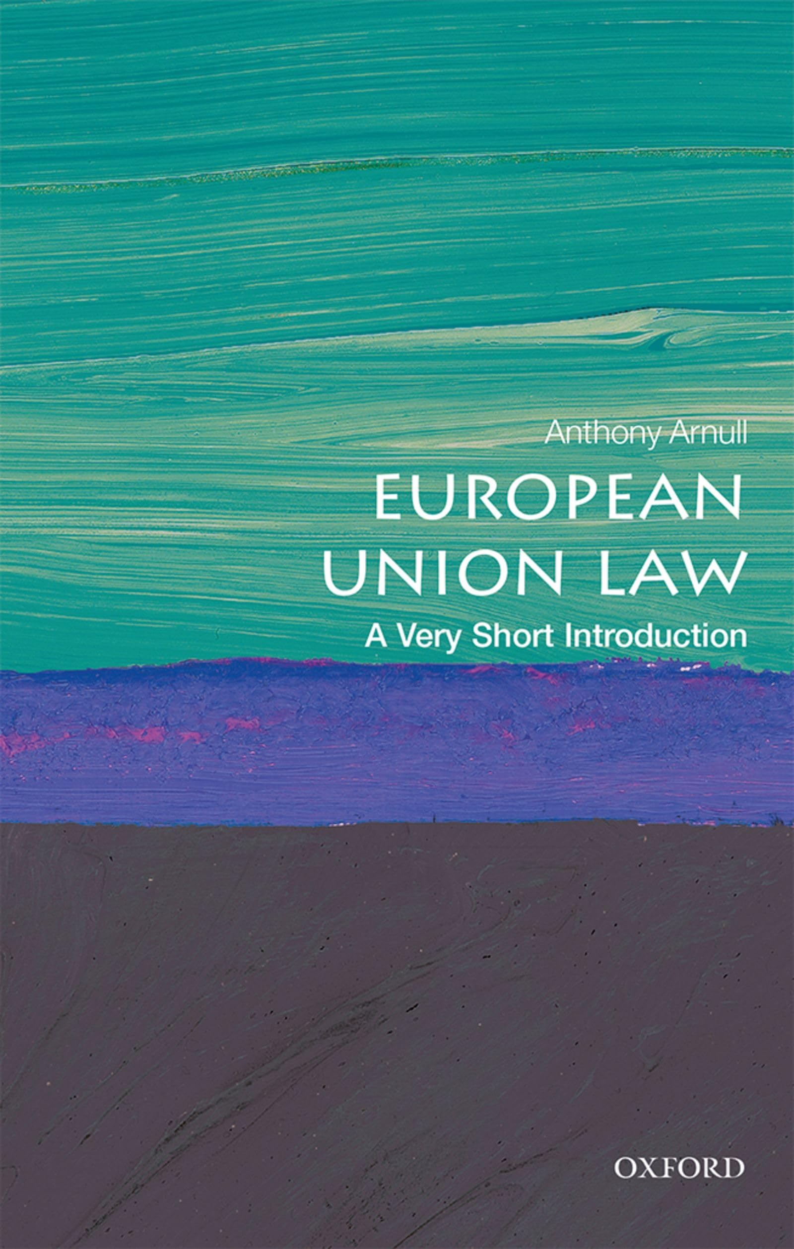 Amazon.com: European Union Law: A Very Short Introduction (Very Short ...