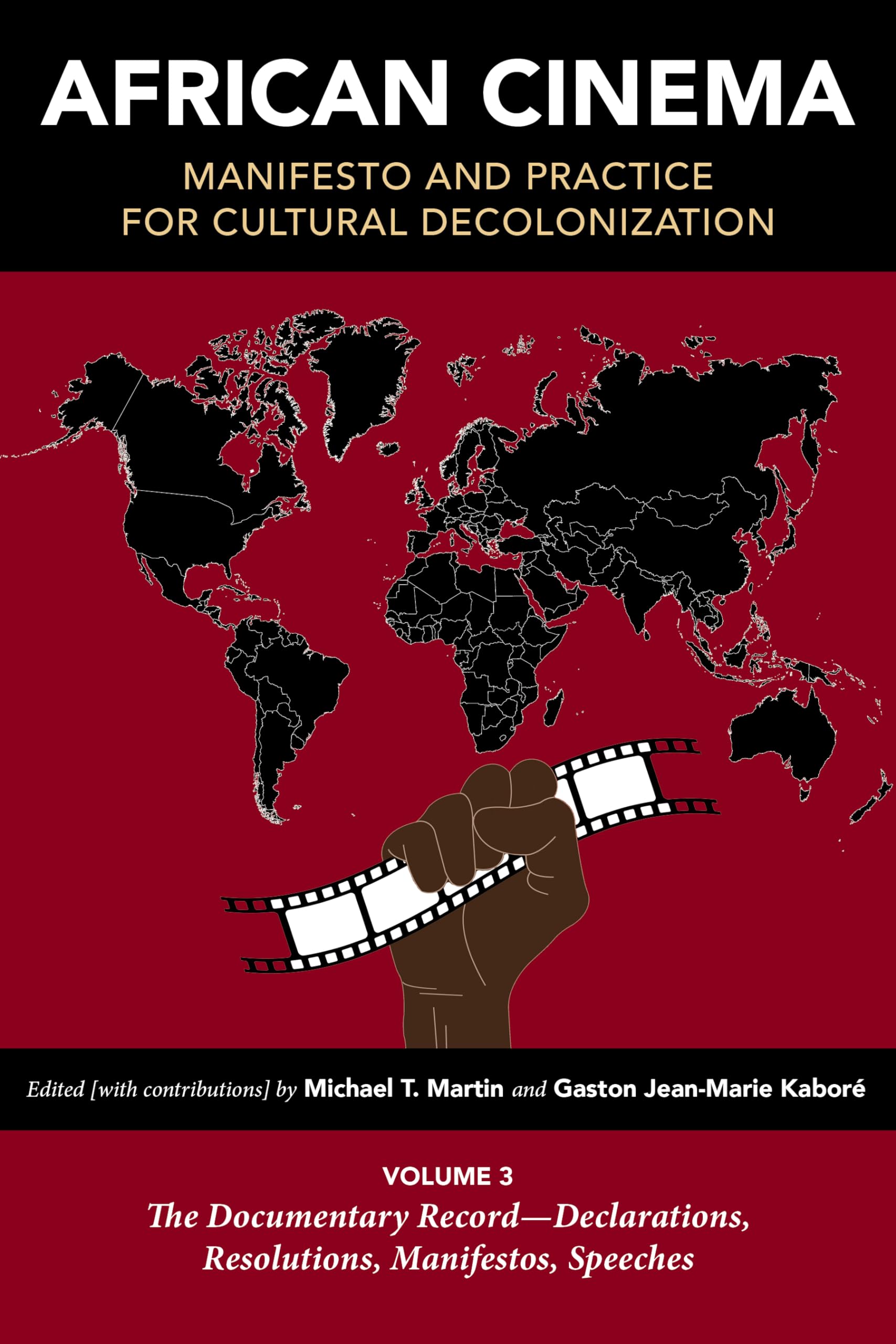 African Cinema: Manifesto and Practice for Cultural Decolonization ...