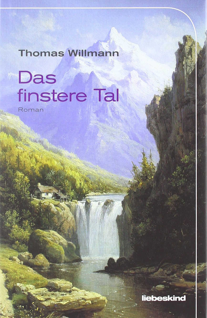 Amazon.com: Das finstere Tal: Roman: 9783935890717: Willmann, Thomas: Books