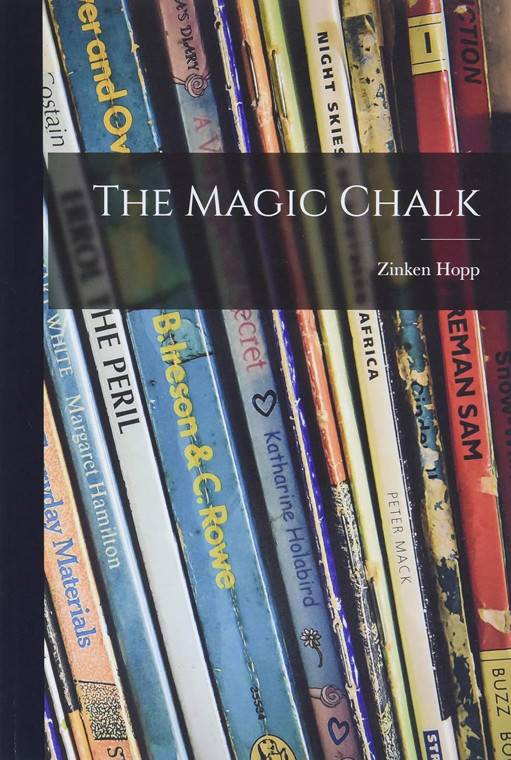 The Magic Chalk: Zinken 1905- Hopp: 9781014974433: Amazon.com: Books