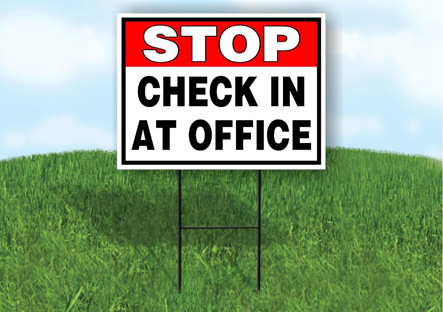 Amazon.com : STOP CHECK IN AT OFFICE RED BLACK 18 in x 24 in Yard Sign ...