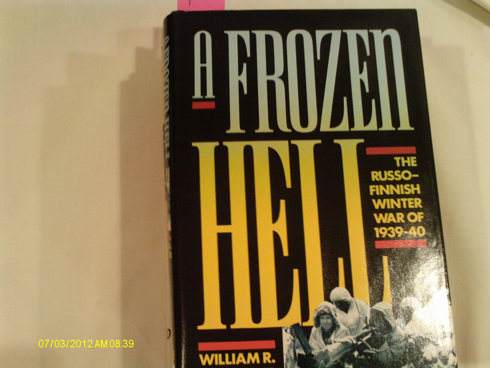 A Frozen Hell: The Russo-Finnish Winter War of 1939-1940: Amazon.co.uk ...