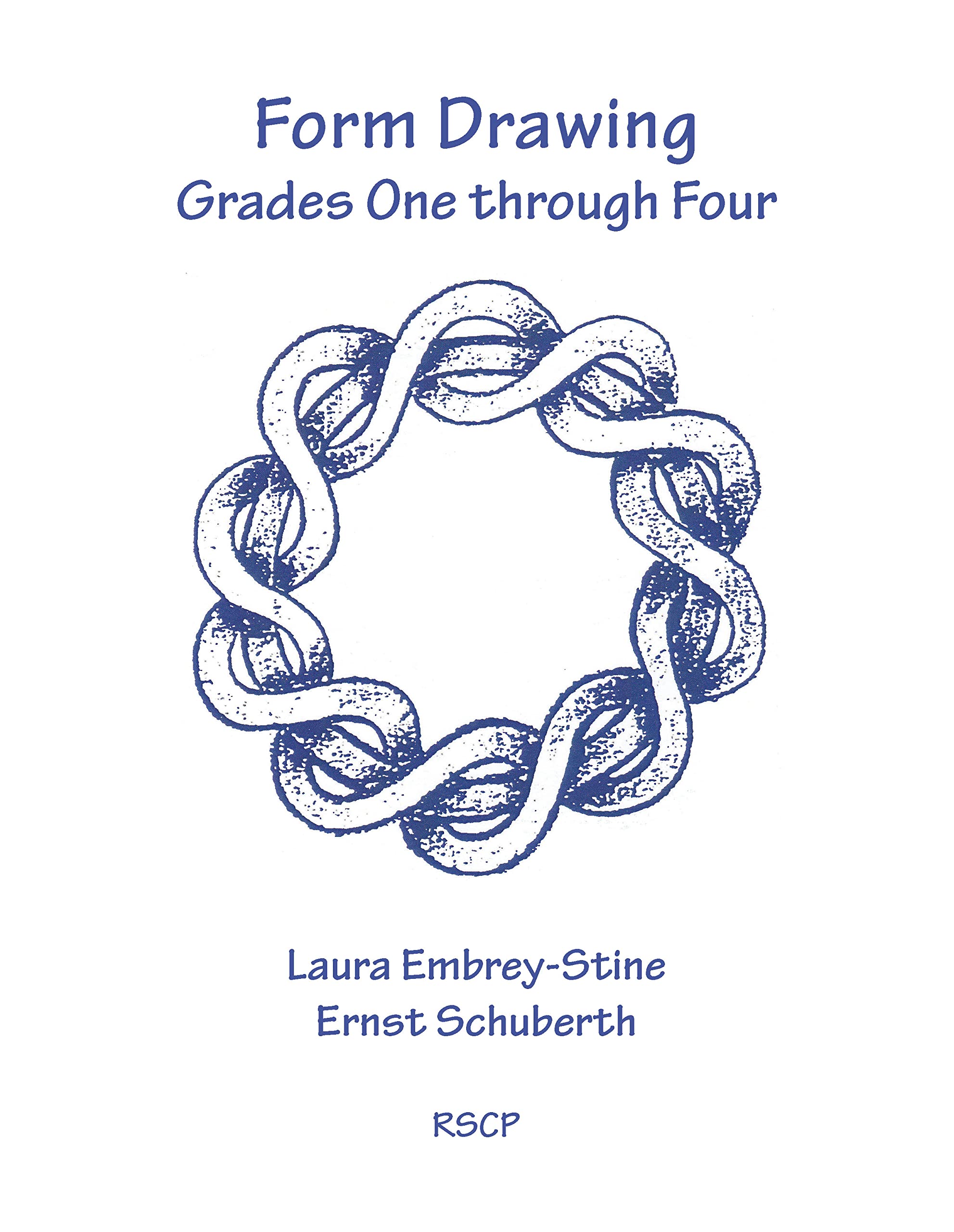 Form Drawing: Grades One through Four: Schuberth, Ernst, Embry-Stine ...