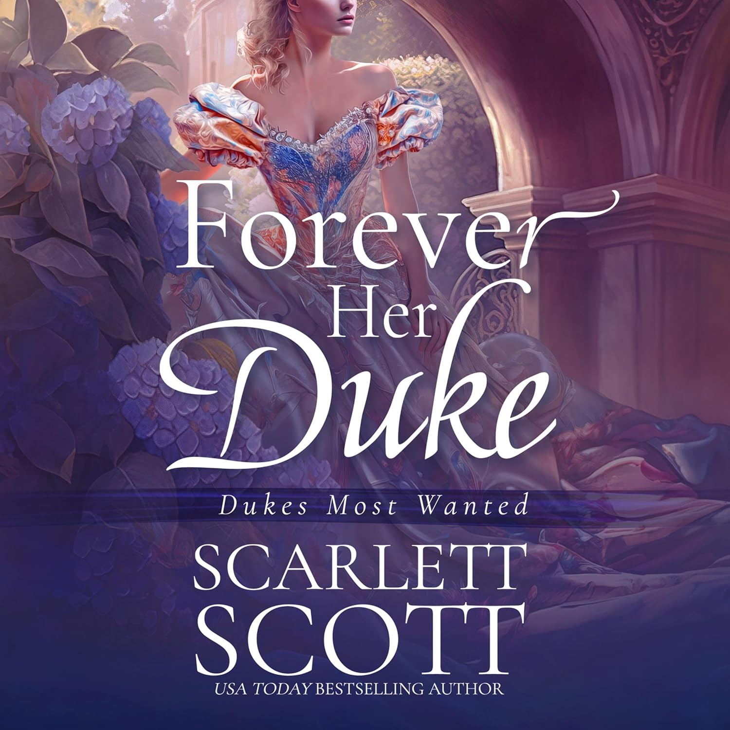 Forever Her Duke: Dukes Most Wanted, Book 1 (Audio Download): Scarlett ...