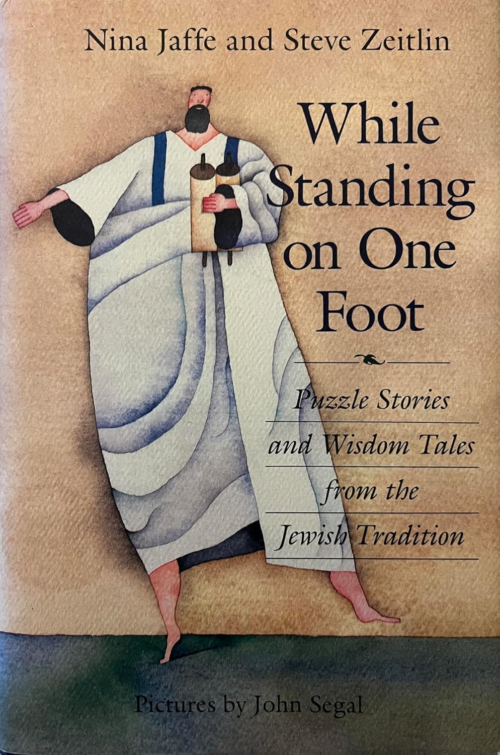 While Standing on One Foot: Puzzle Stories and Wisdom Tales from the ...