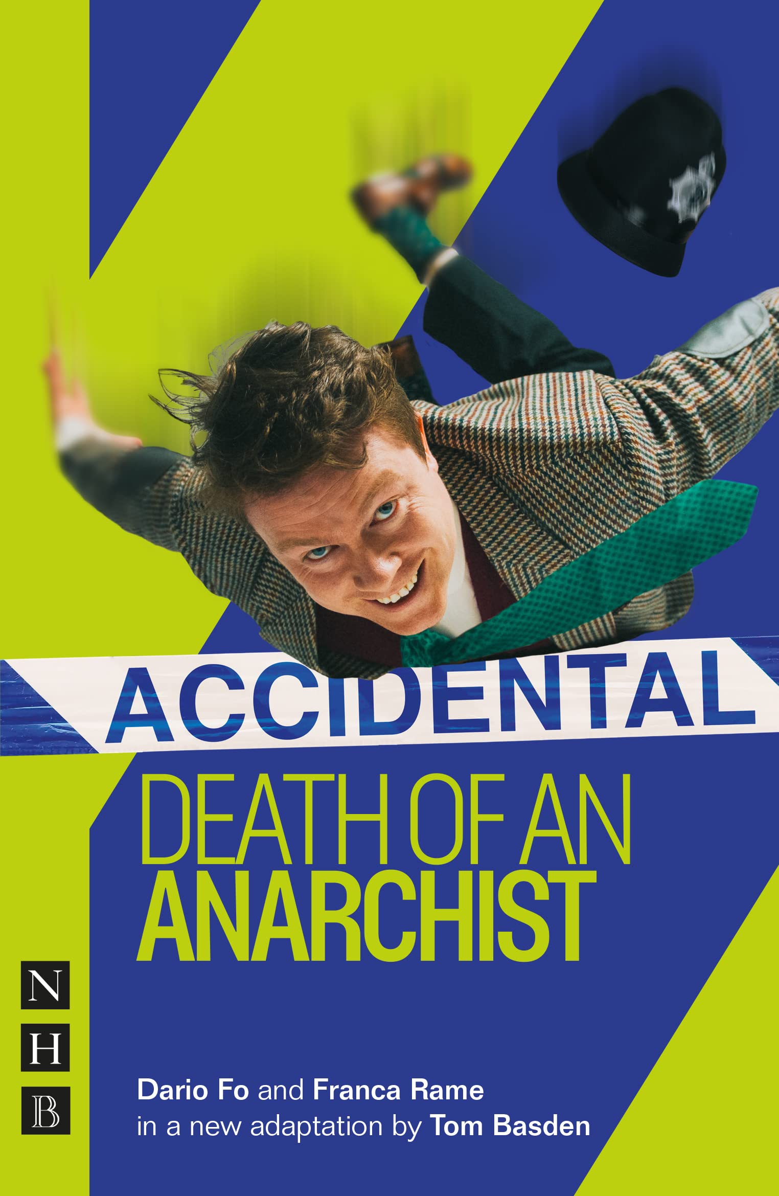 Accidental Death of an Anarchist (West End edition): Rame, Franca ...