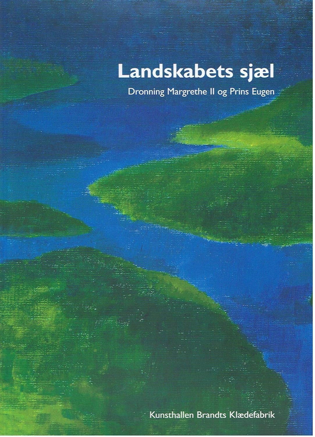 Landskabets sjael: Dronning Margrethe II og Prins Eugen: Ohrt, Karsten ...