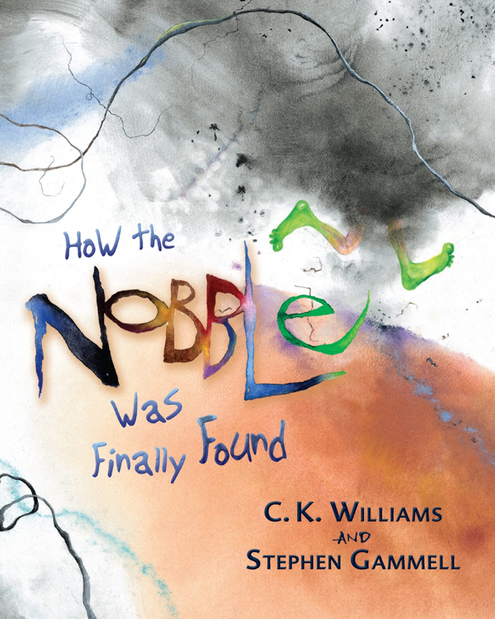 Amazon.com: How the Nobble Was Finally Found: 9780152054601: Williams ...