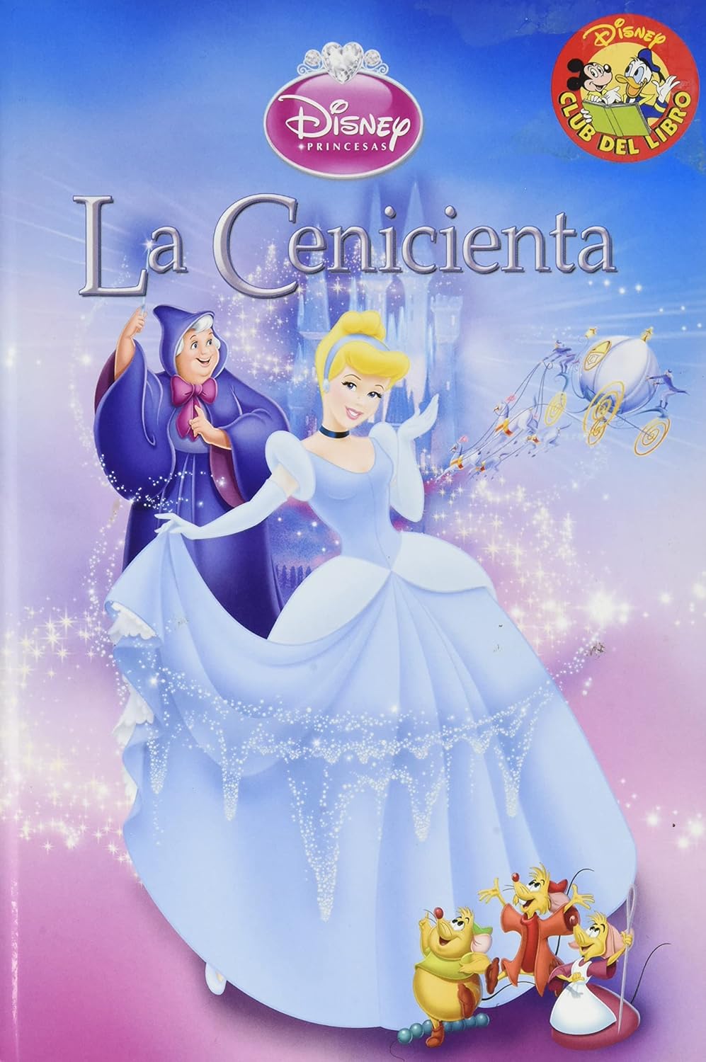 Club del Libro Disney: La Cenicienta (Spanish Edition) : Disney: Amazon ...