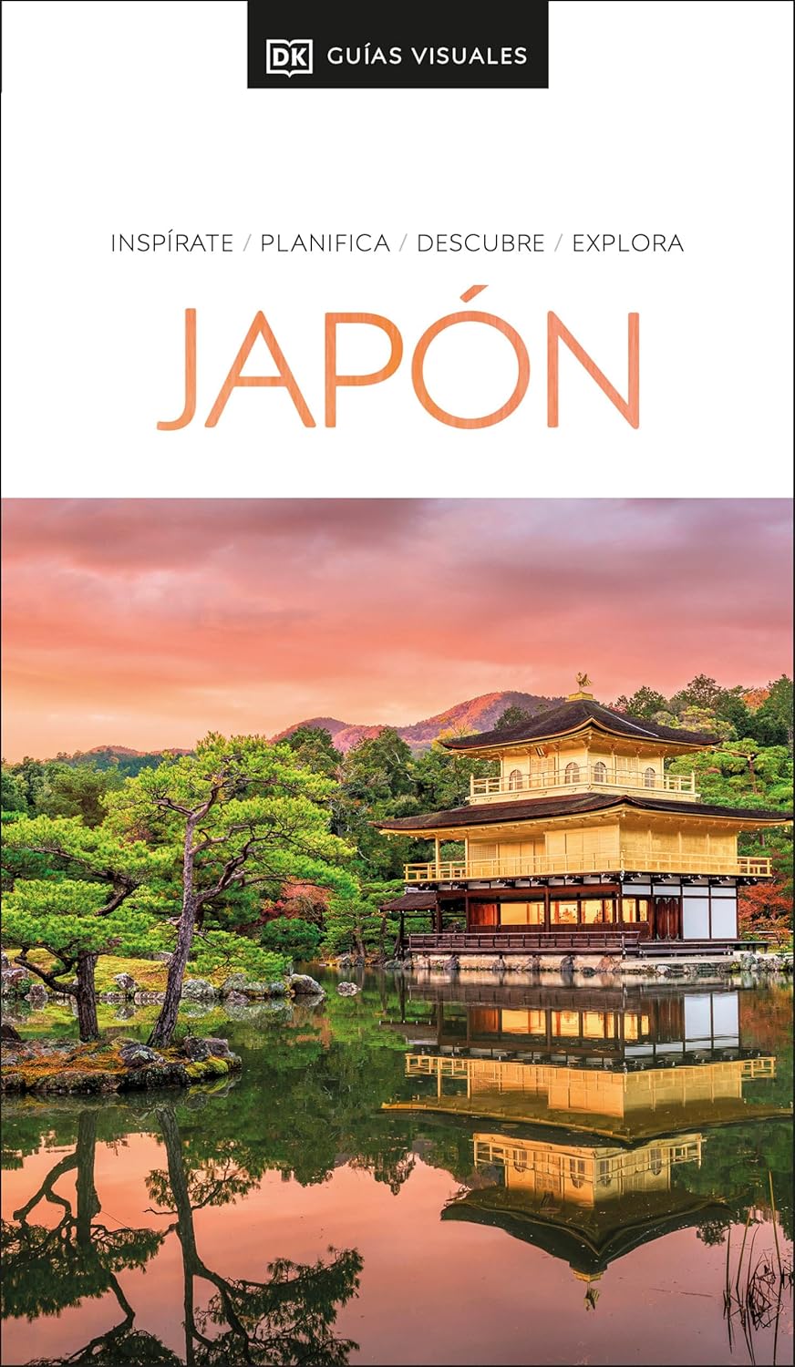 Japón Guía Visual / Japan Visual Guide (DK Guias Visuales / DK Visual ...