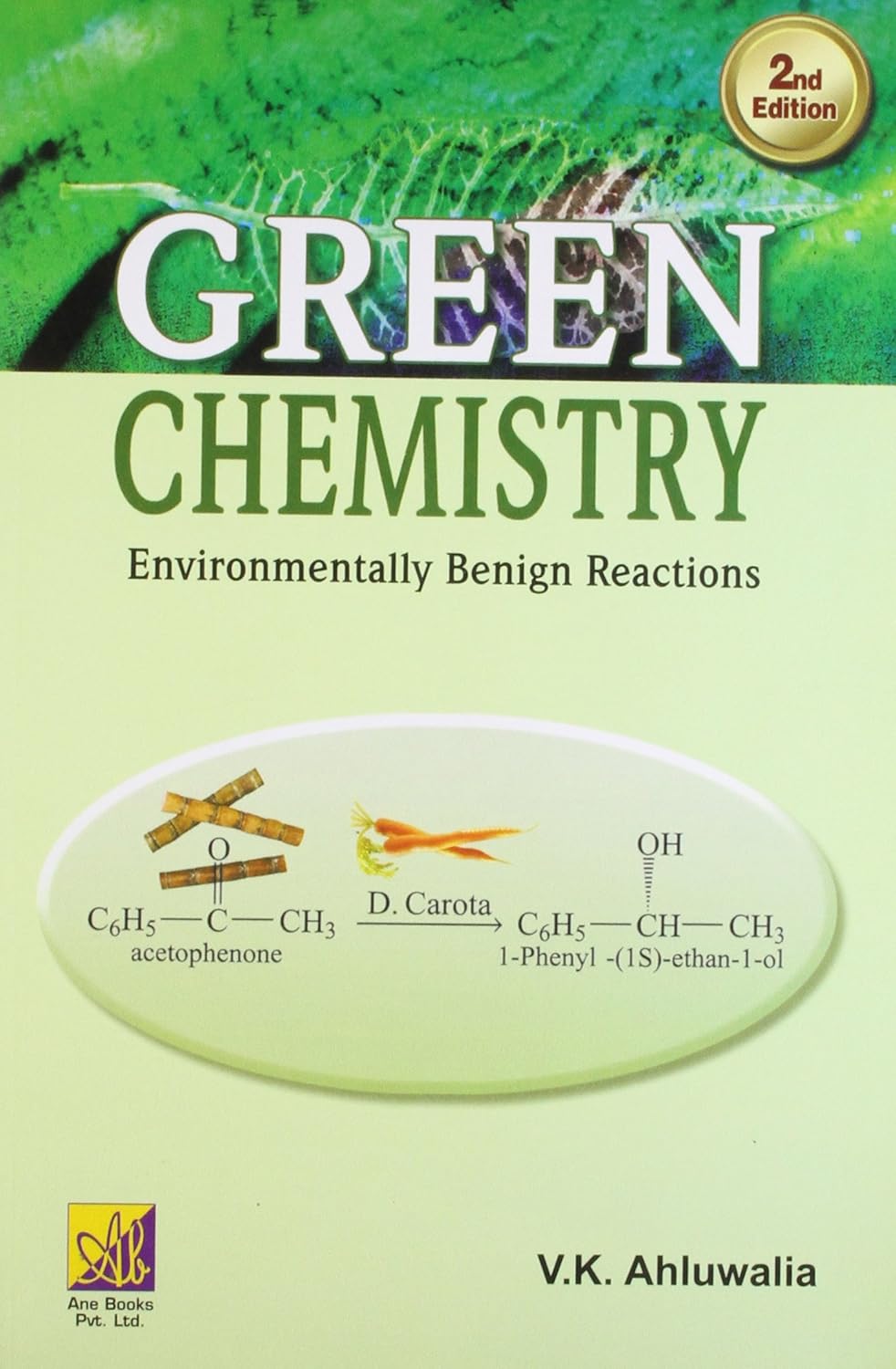Green Chemistry, 2nd ED: V. K. Ahluwalia: 9789382127000: Amazon.com: Books