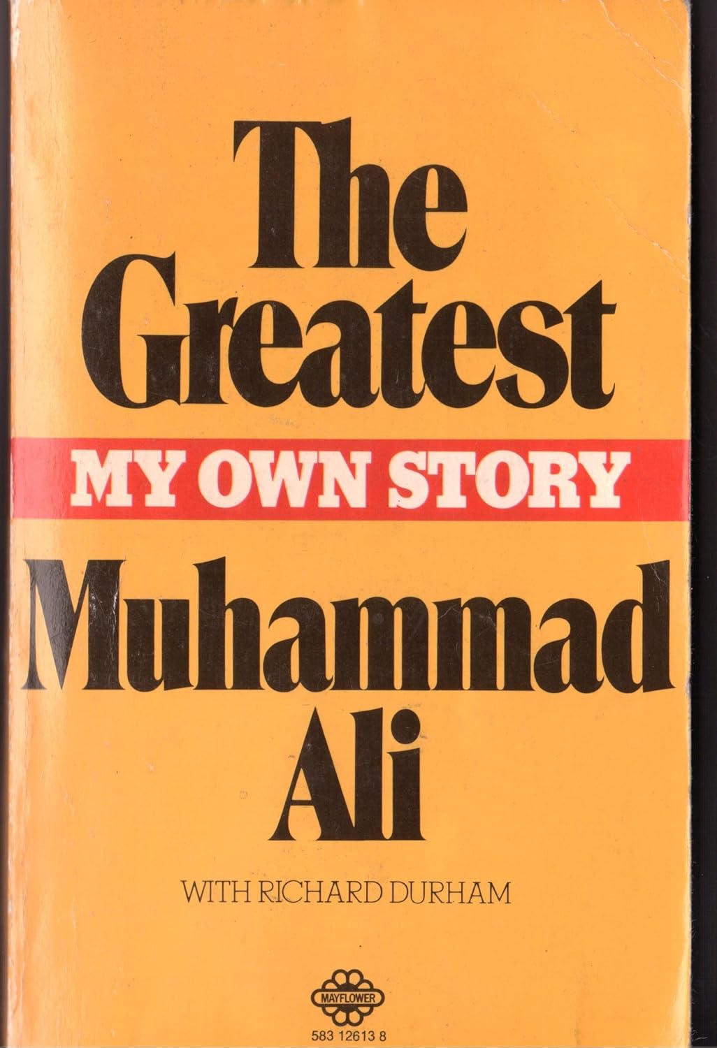 The Greatest: My Own Story: Muhammad Ali, Richard Durham: 9780583126137 ...