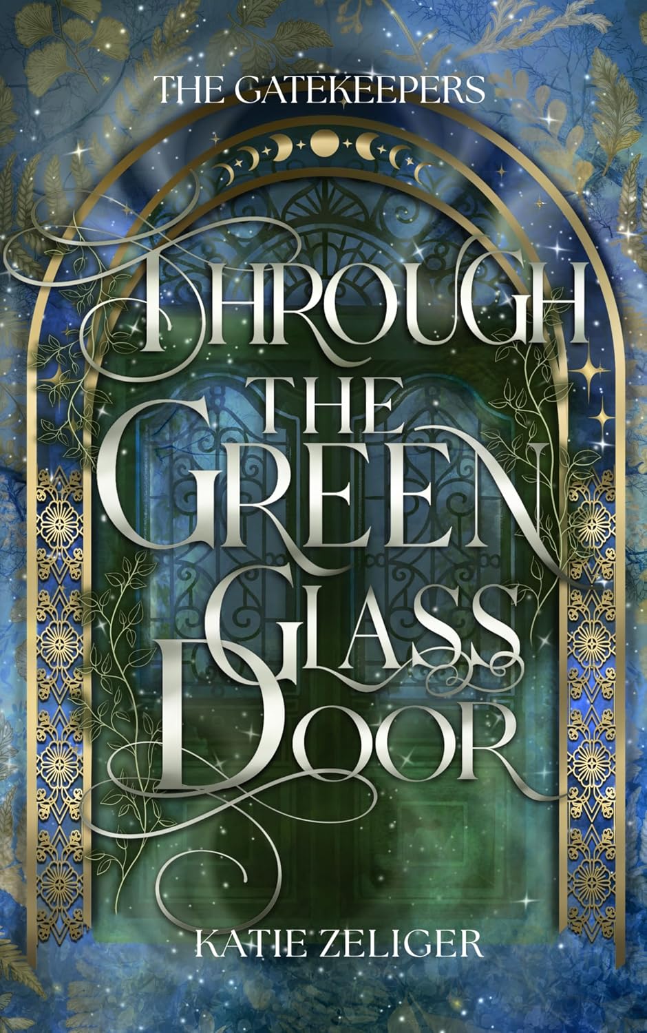 Amazon.com: Through the Green Green Glass Door (The Gatekeepers Book 1 ...