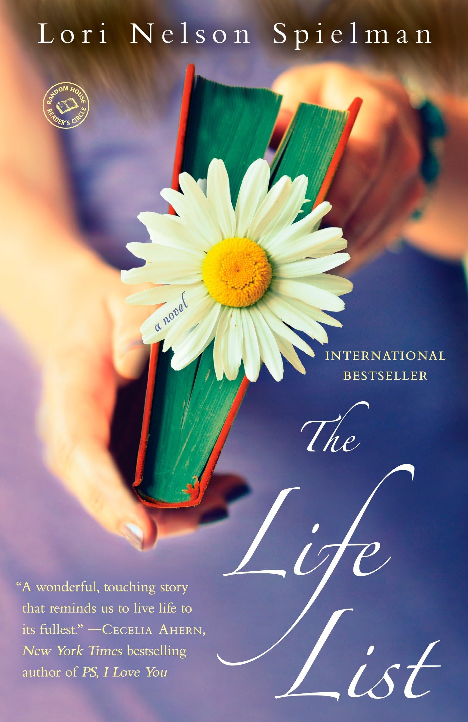 The Life List: A Novel: Spielman, Lori Nelson: 9780345540874: Amazon ...