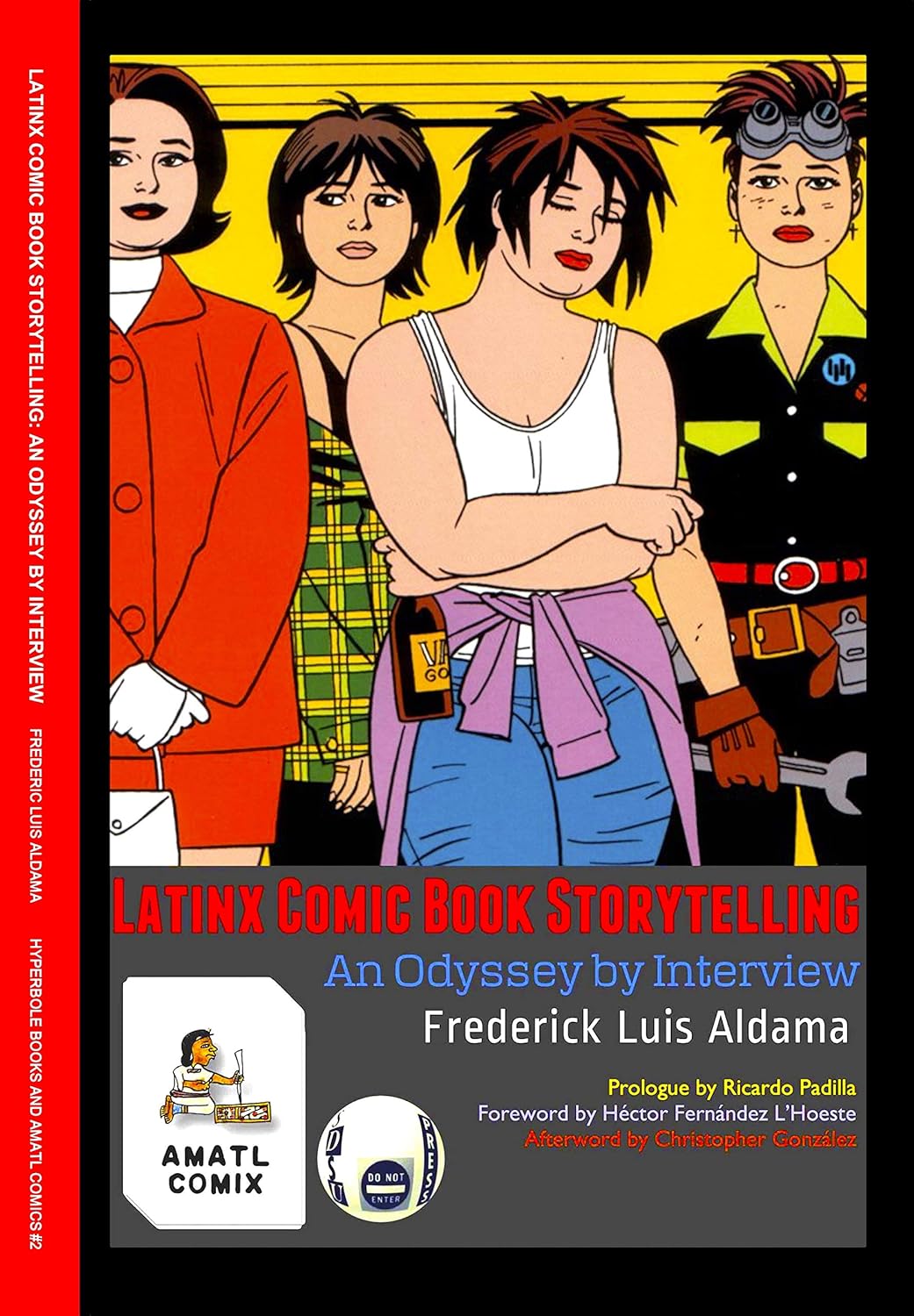 Latinx Comic Book Storytelling: Christopher Gonzalez, Frederick Luis Aldama, Héctor Fernández L ...