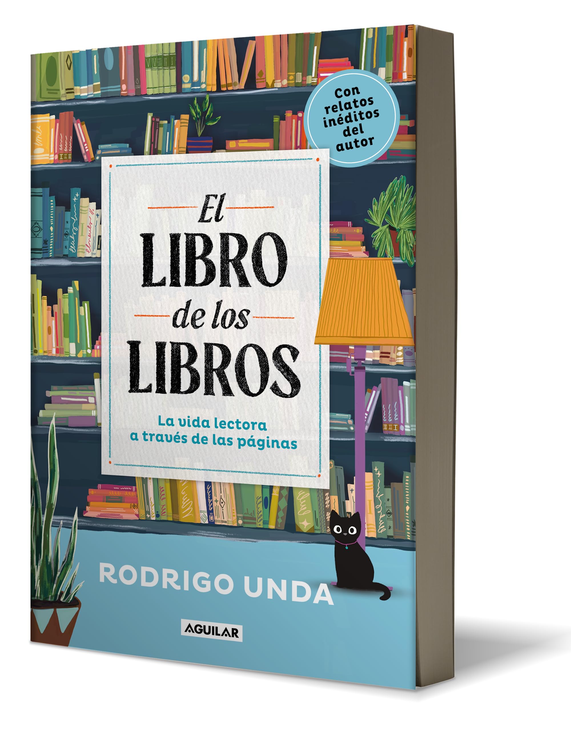 El libro de los libros. La vida lectora a través de las páginas : Unda ...