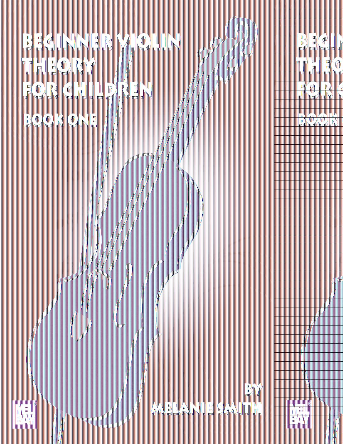 Beginner Violin Theory, 1: Smith, Melanie: 9780786670871: Books - Amazon.ca