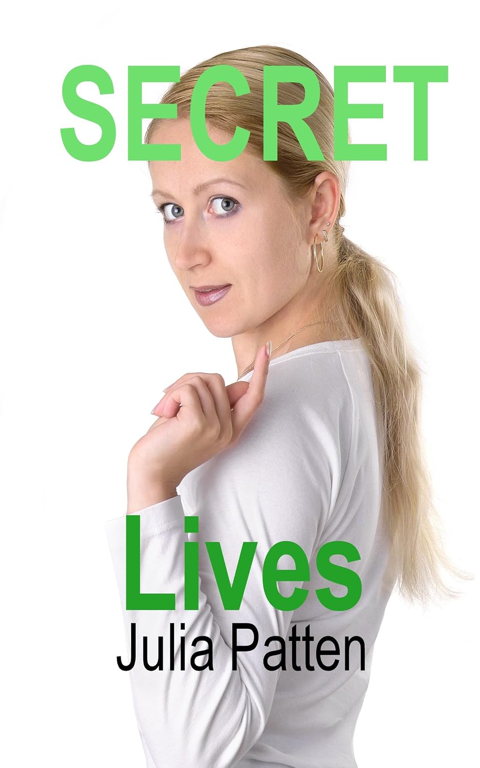 Secret Lives: Julia Patten: 9781785109249: Amazon.com: Books