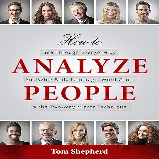 Amazon.com: How to Analyze People: See Through Everyone by Analyzing ...